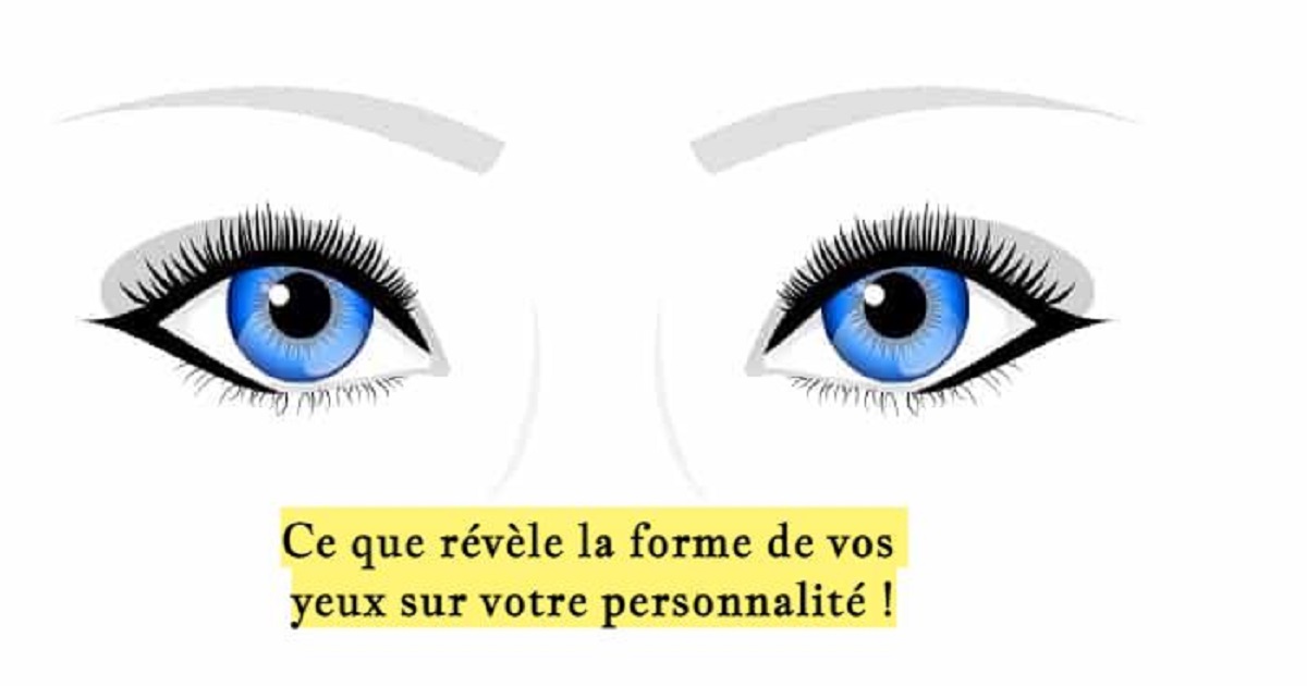 Ce que révèle la forme de vos yeux sur votre personnalité