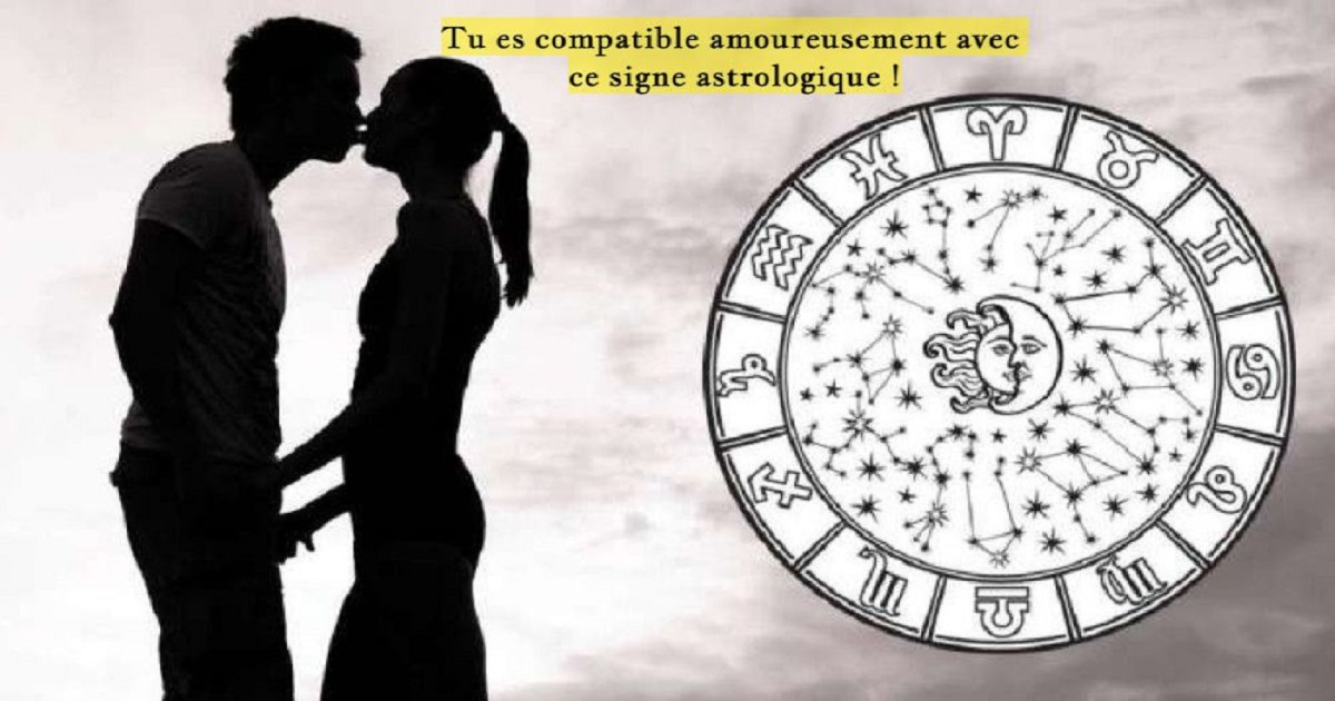 Tu es compatible amoureusement avec ce signe astrologique