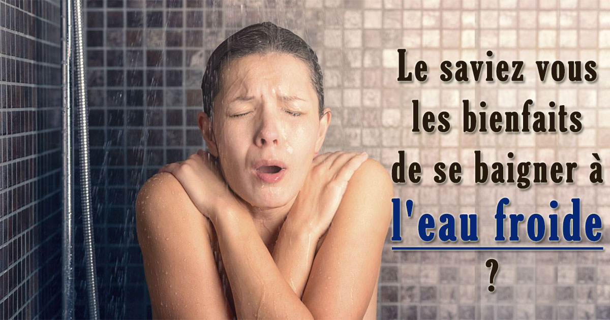 Le saviez vous les bienfaits de se baigner à l'eau froide