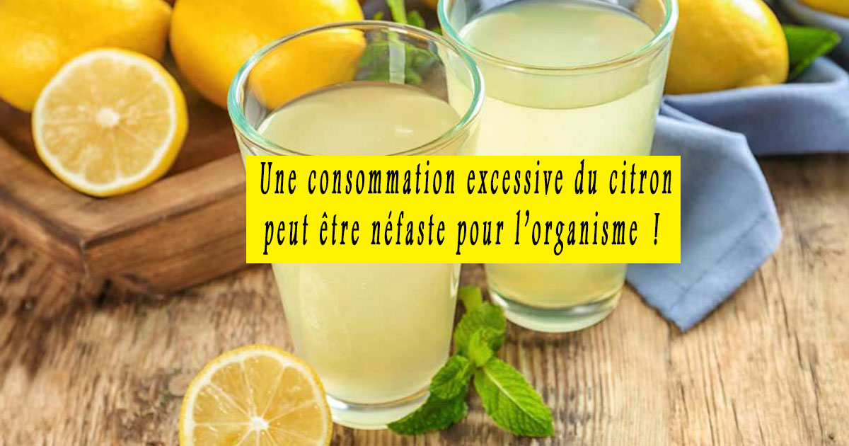 Une consommation excessive du citron peut être néfaste pour l’organisme